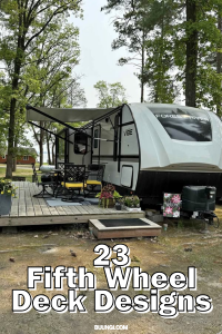 23 Gorgeous Fifth Wheel Camper Deck Designs for Outdoor Living