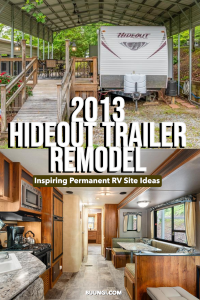 Stunning 2013 Hideout Travel Trailer: Inspiring Permanent RV Site